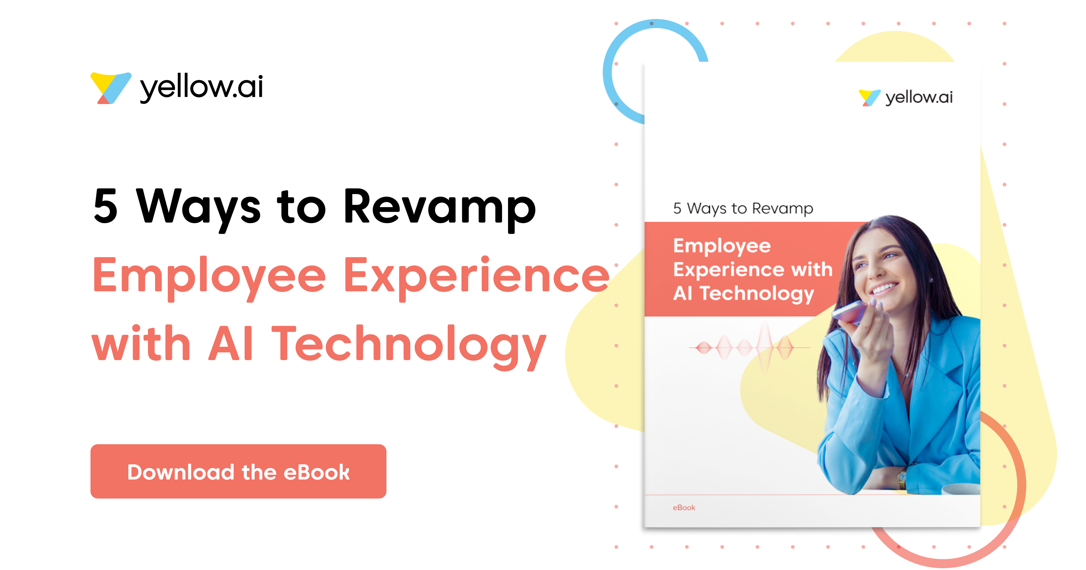 5 Ways to Revamp Employee Experience with AI Technology